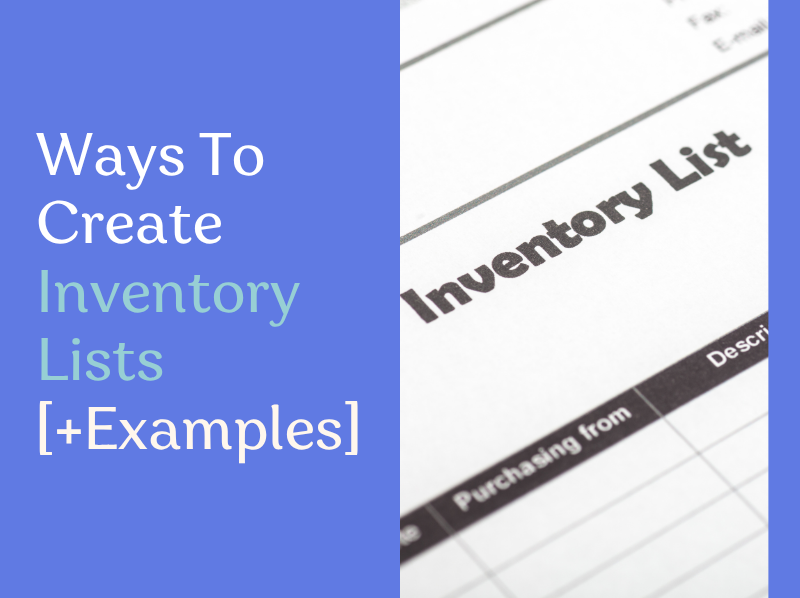 7 Ways To Create Inventory Lists [+Examples] - Flxpoint